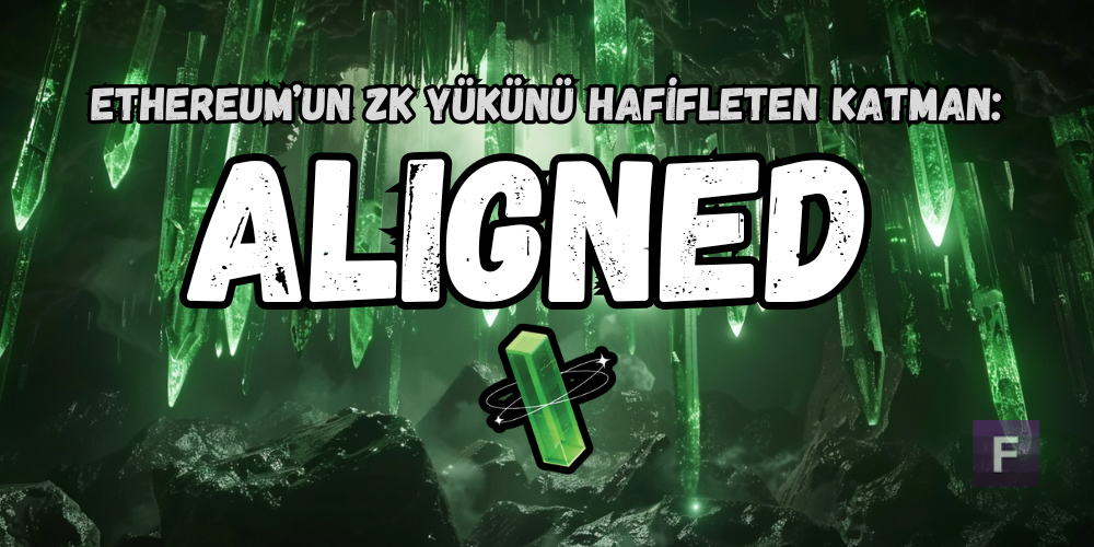 Ethereum’un ZK Yükünü Hafifleten Katman: Aligned