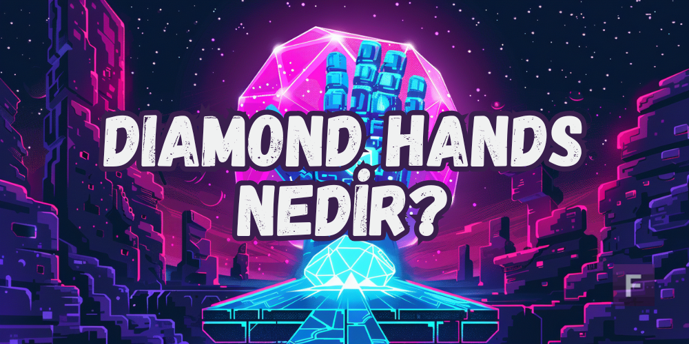 Diamond Hands Nedir?