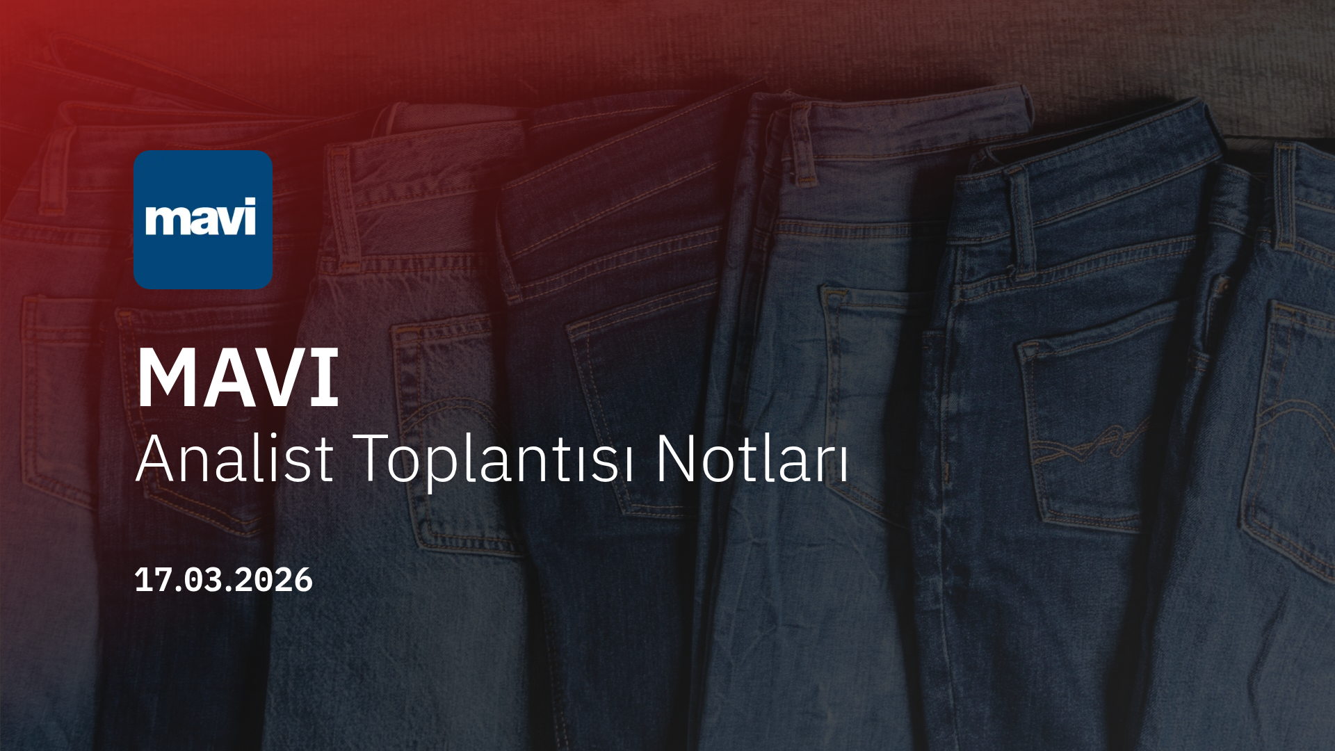 Mavi Giyim Analist Toplantısı Notları (2025/12)