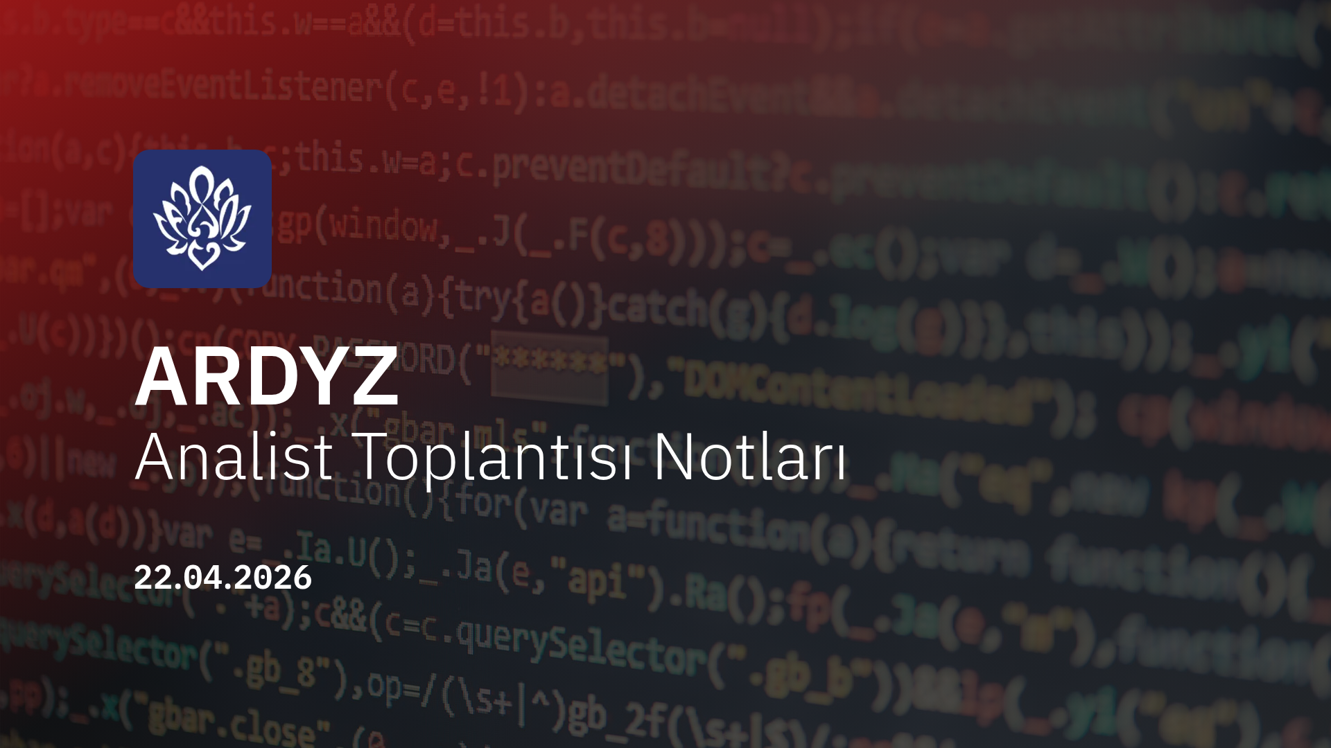 ARD Bilişim Analist Toplantısı Notları (2026/3)